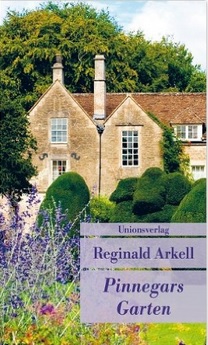 Buchvorstellung: Reginald Arkell „Pinnegars Garten“ | Uhles Gartengedanken